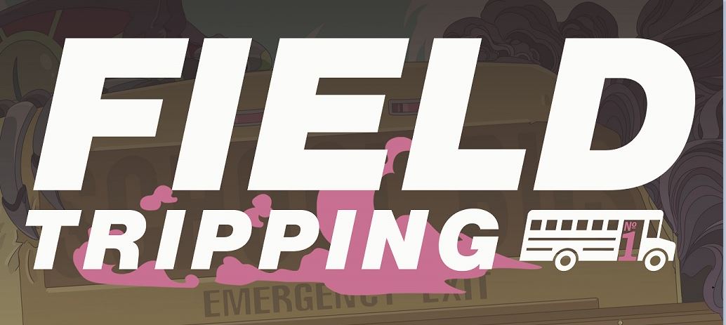 New comic book series FIELD TRIPPING set for release this week on ...