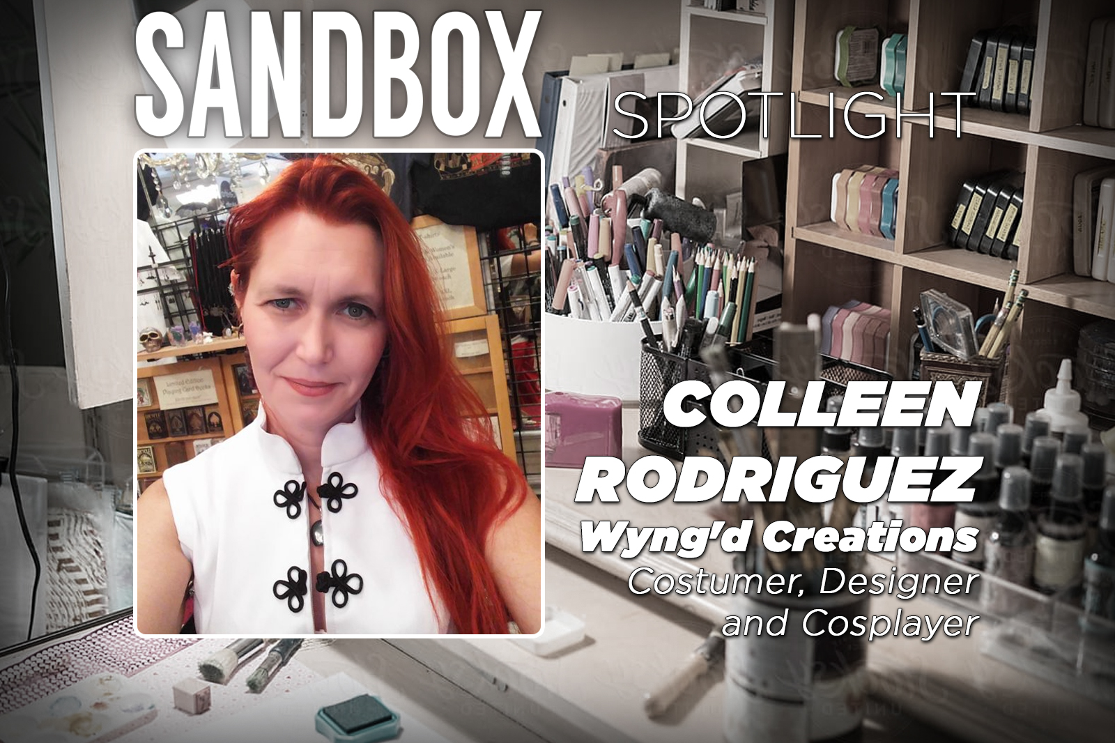 Sandbox Spotlight: COLLEEN RODRIGUEZ / WYNG’D LYON CREATIONS, Costumer ...