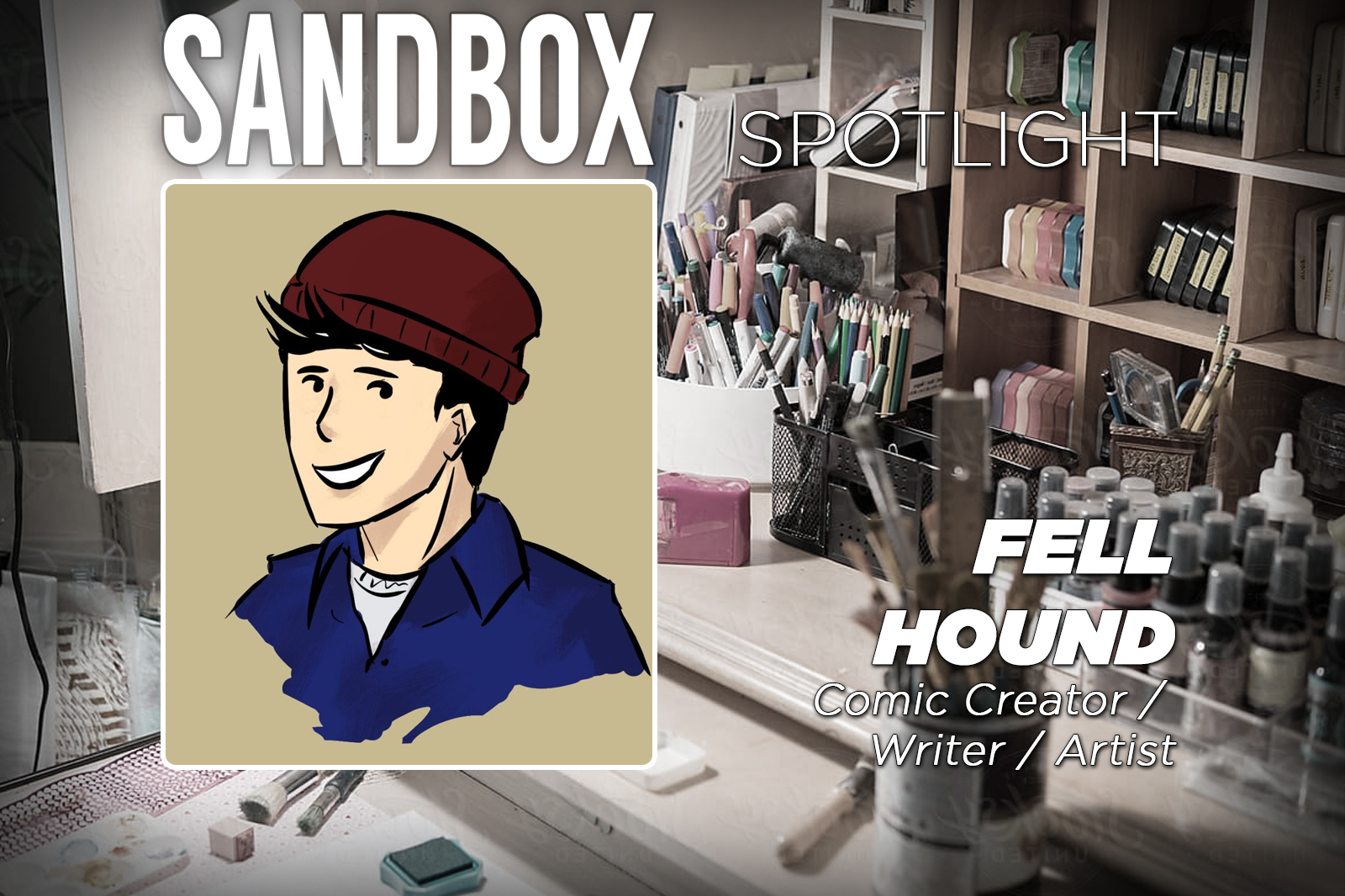 Sandbox Spotlight: FELL HOUND, Comic Creator / Writer / Artist | The ...