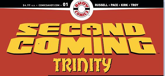 SECOND COMING: TRINITY #1 review – Great start to a really fun series in general (Russell, Pace ...