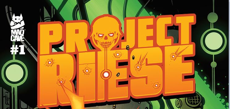 PROJECT RIESE #1 review – Throwback Adventure (Thompson, McComsey ...