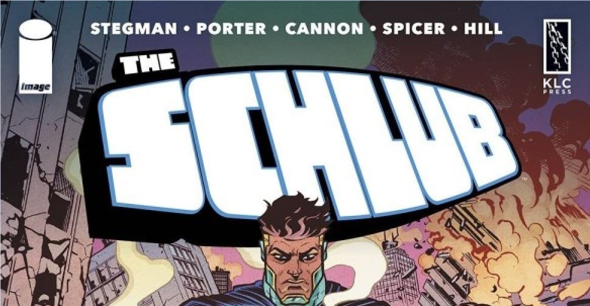 THE SCHLUB #1 Review – Pretty entertaining and funny read (Stegman ...