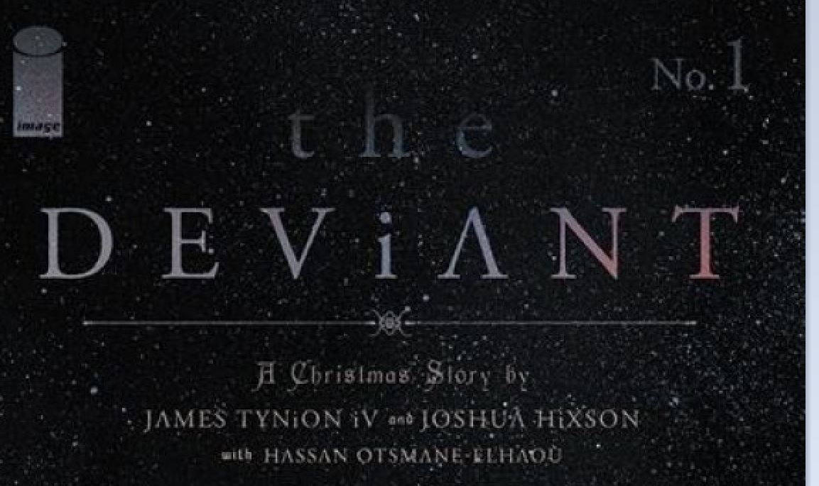 THE DEVIANT #1 review – A book that will give you all the chills and ...