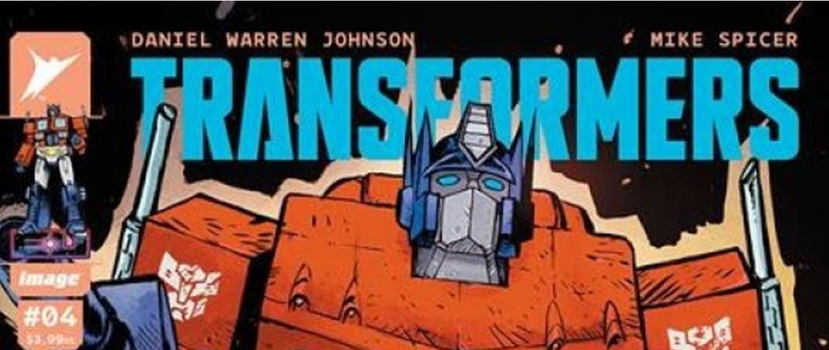 TRANSFORMERS #4 Review – This bold, inventive reimaging continues to ...